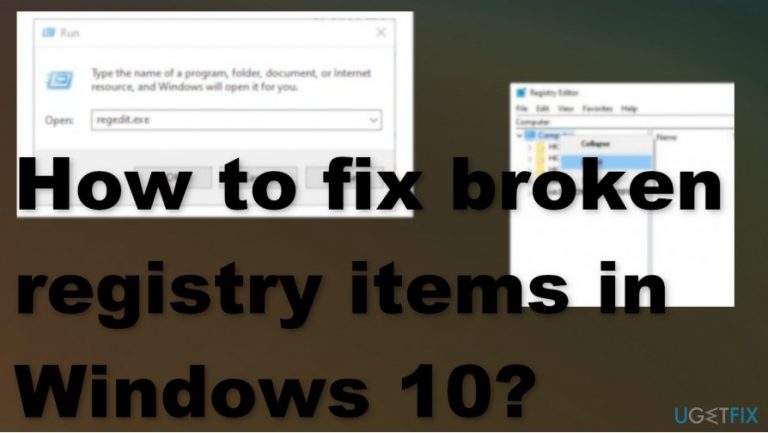 How to fix broken registry items in Windows 10?