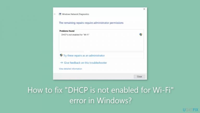 How to fix "DHCP is not enabled for Wi-Fi" error in Windows?