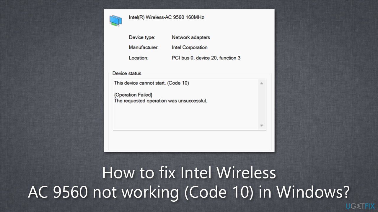 How To Fix Intel Wireless AC 9560 Not Working Code 10 In Windows How To Fix Intel Wireless AC 9560 Not Working Code 10 In Windows