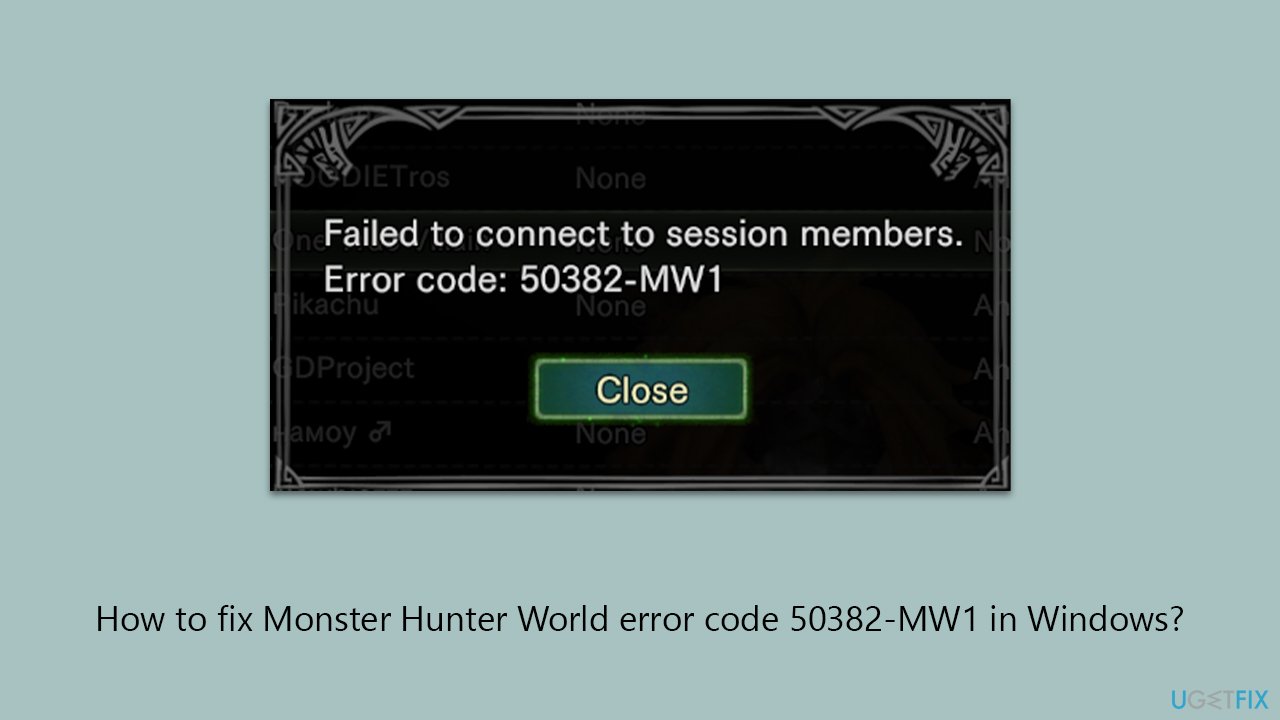 How To Fix Monster Hunter World Error Code 50382 MW1 In Windows 