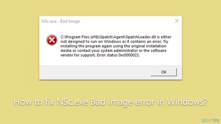 How to fix NSc.exe Bad Image error in Windows?