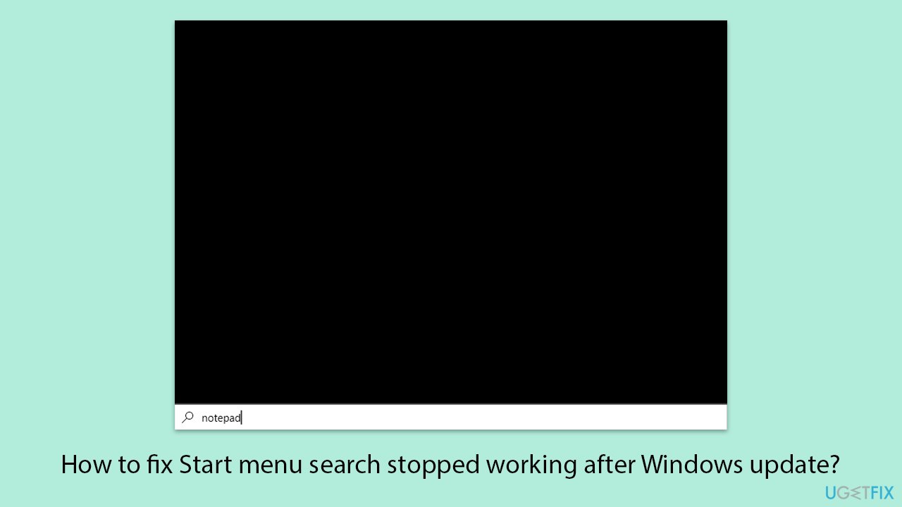 How to fix Start menu search stopped working after Windows update?